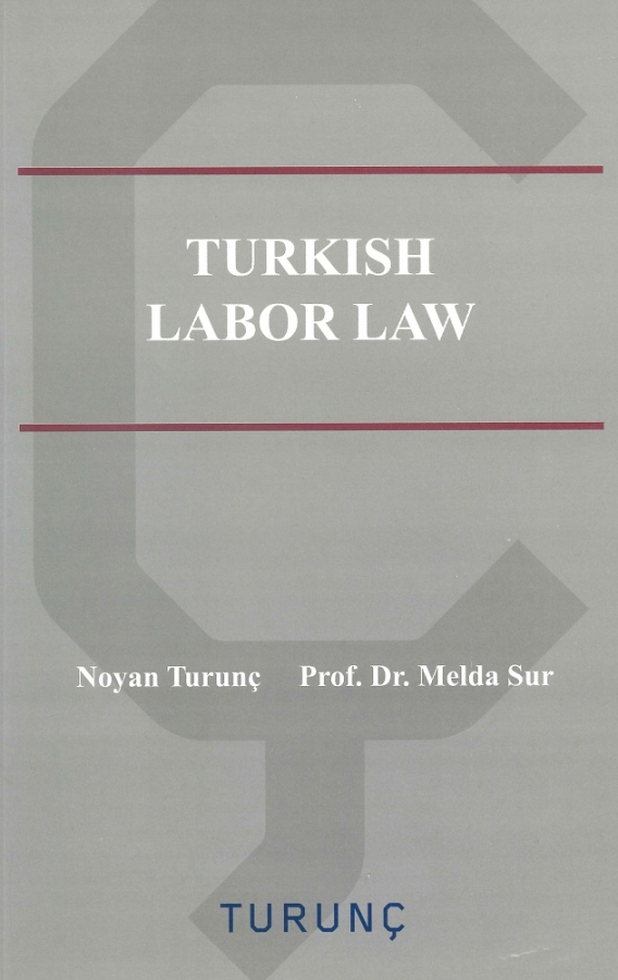 New Publication: Turkish Labor Law - TURUNÇ